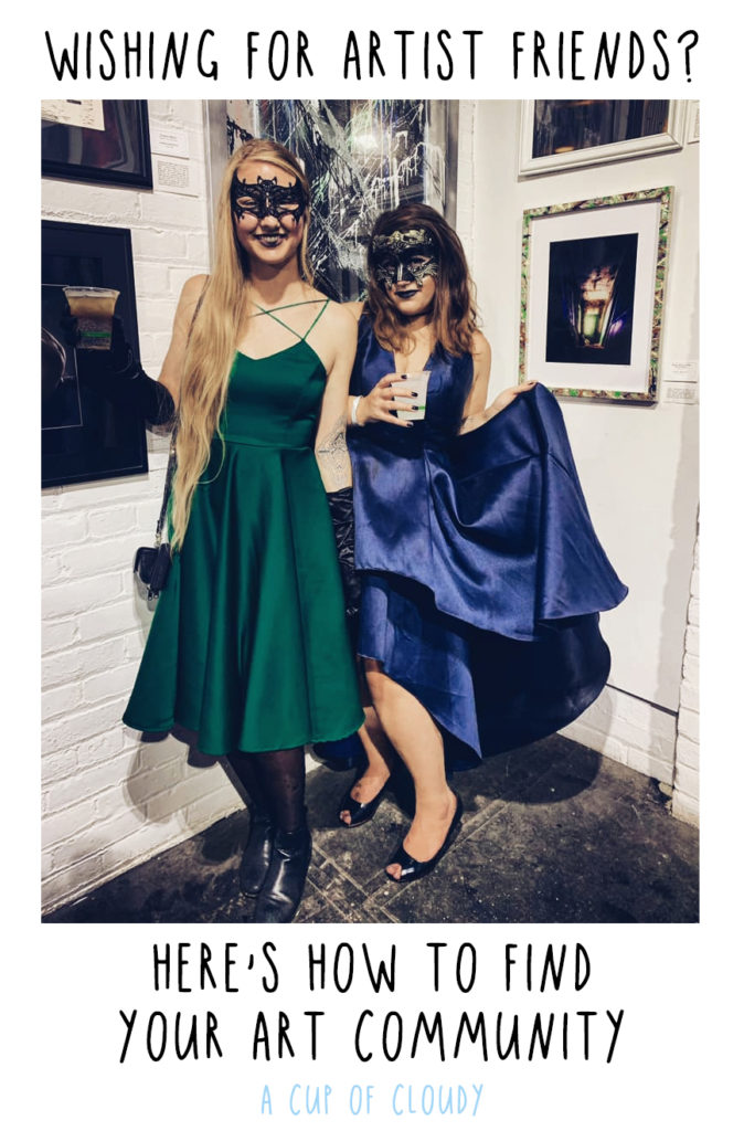 Want artist friends? Here’s how to find an art community - A Cup of Cloudy